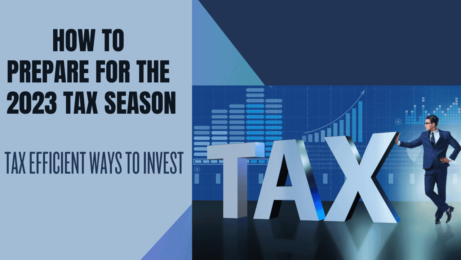 How to Prepare for the 2023 Tax Season | Tax Efficient Ways to Invest ...